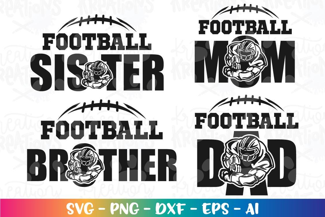 Football Dad Svg Football Mom Svg Football Family Brother Sister ...