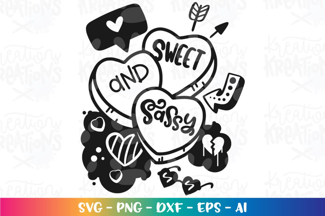 Sweet and Sassy Svg Candy Hearts SVG Valentine's Day Cute - Etsy