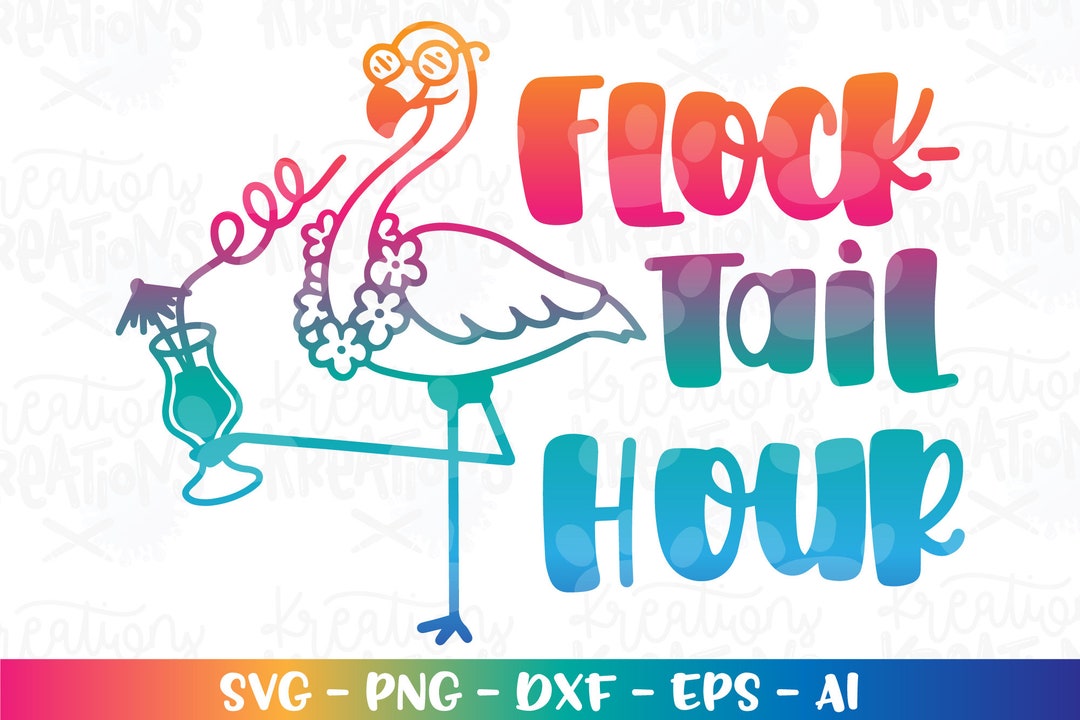 Flock-tail Hour SVG Flamingo Tropical Wreath Svg Summer Vibes Svg Print ...