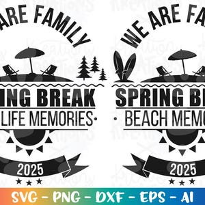 Family Vacation Svg Spring Break Svg Summer Beach Lake Life Memories ...