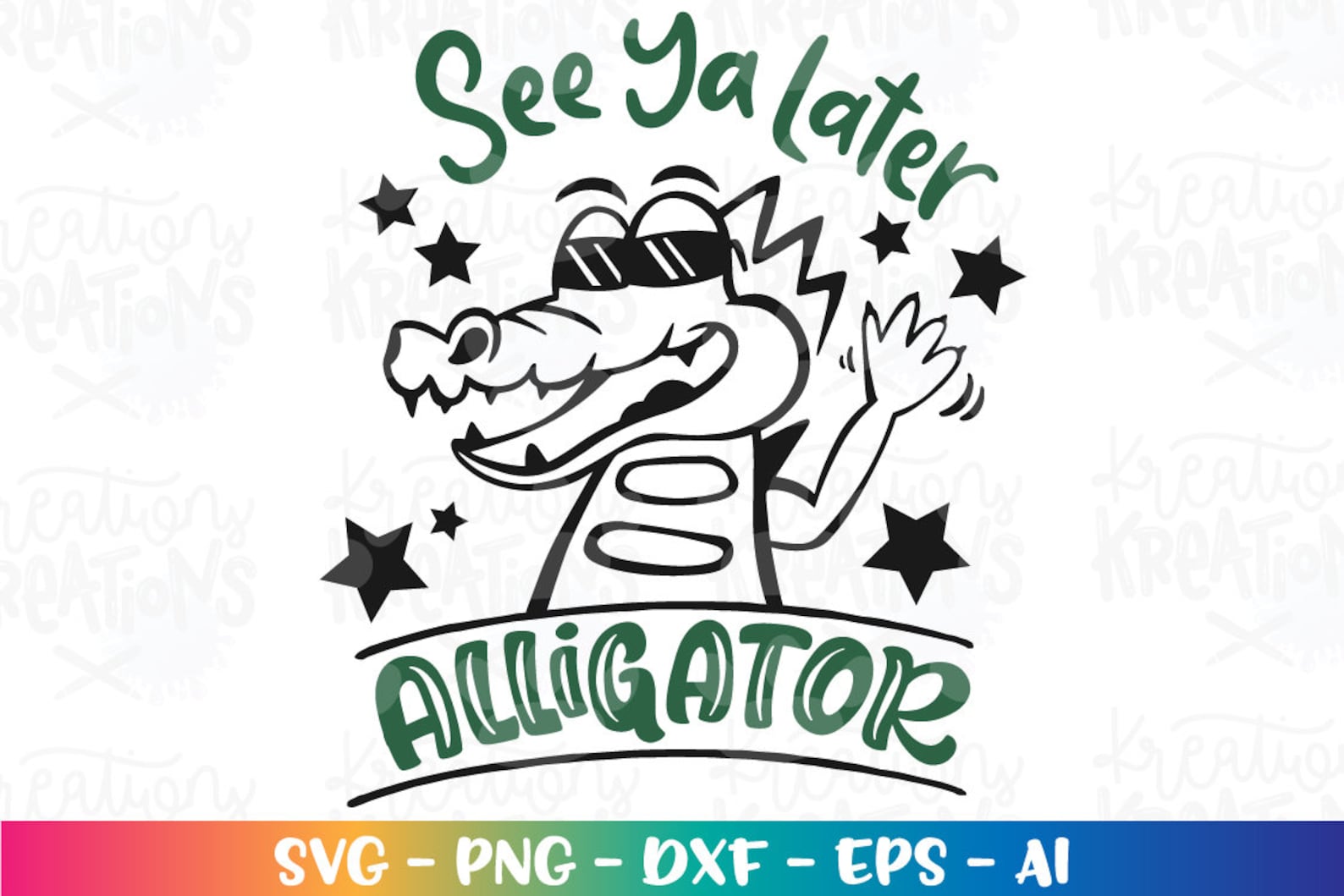 See Ya Later Alligator Svg Kids Alligator Sunglasses Svg Funny Iron on ...