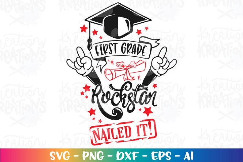 Graduation Svg First Grade Grad Svg First Grade Rockstar Svg Print ...
