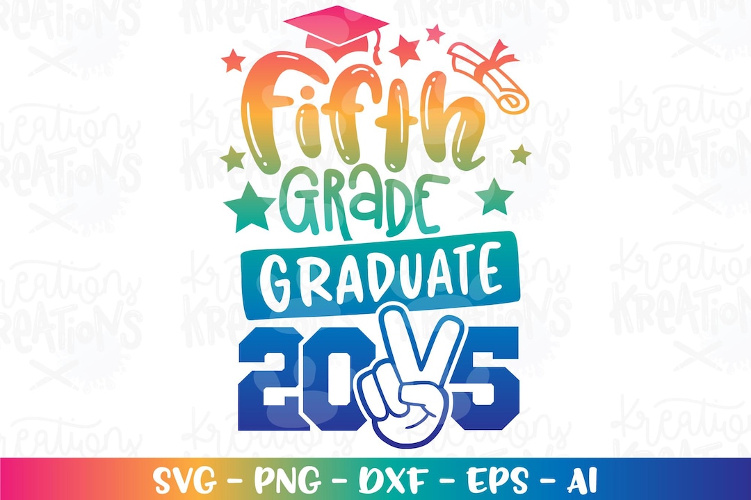 Graduation Svg Fifth 5th Grade Graduate Peace Out 2025 SVG Print Iron ...