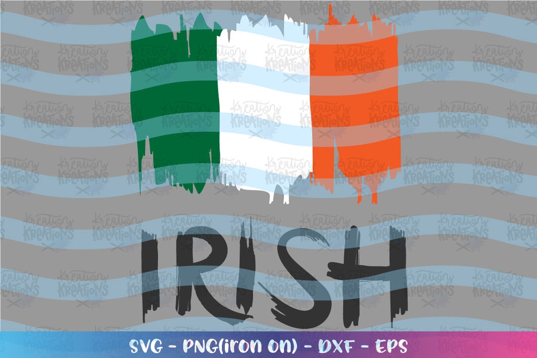 Irish Flag Svg Irish Svg Irish Flag Distressed Svg Patriotic Svg ...