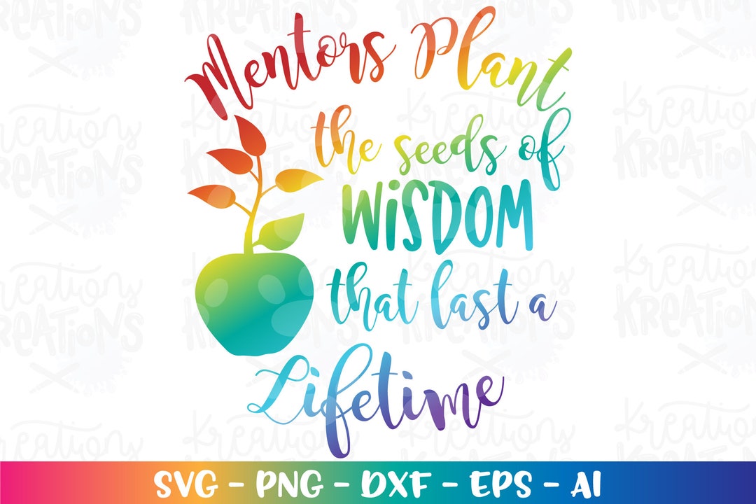 Mentors Quote Svg Mentors SVG Mentor Teacher Quotes Svg Teacher Sayings ...