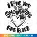 I Love You to the SHORELINE and Back Svg Love Beach Heart Sand Cute ...