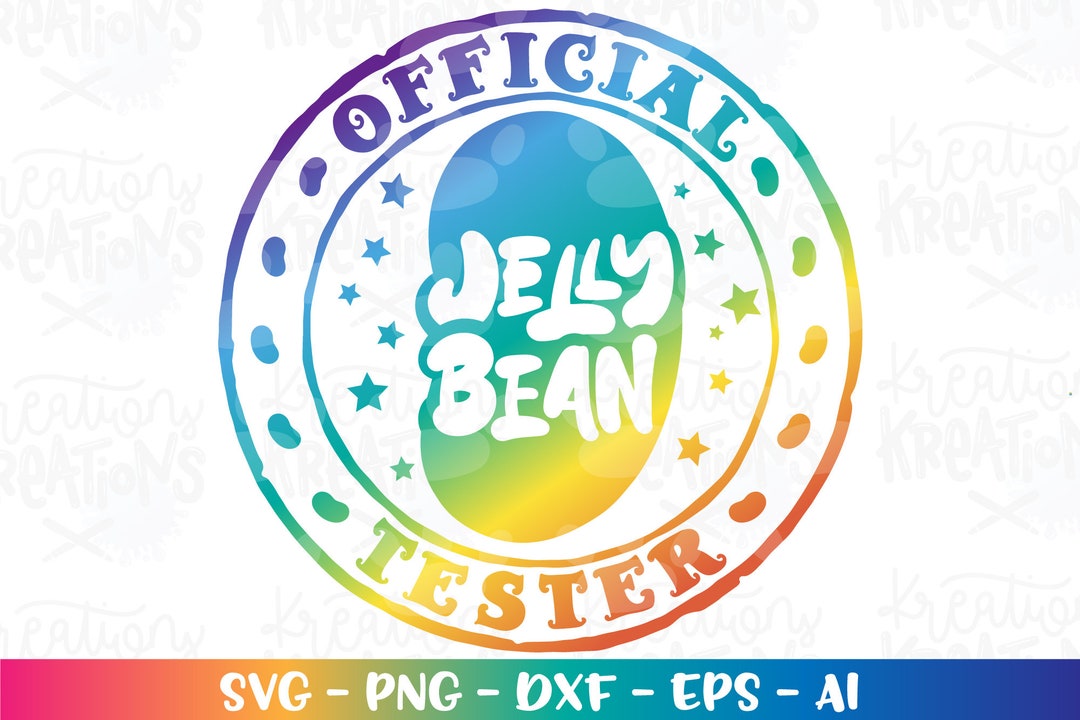 Official Jelly Bean Tester Svg Happy Easter Quote Kids Snacks Cute Iron ...
