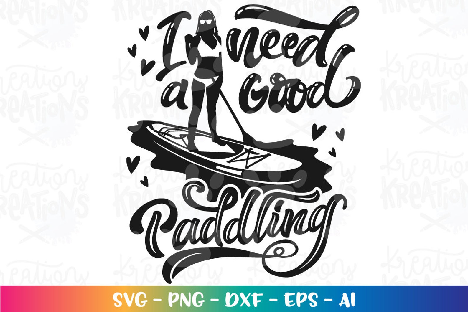 I Need a Good Paddling Svg Paddle Board Svg Lake Life Sports - Etsy