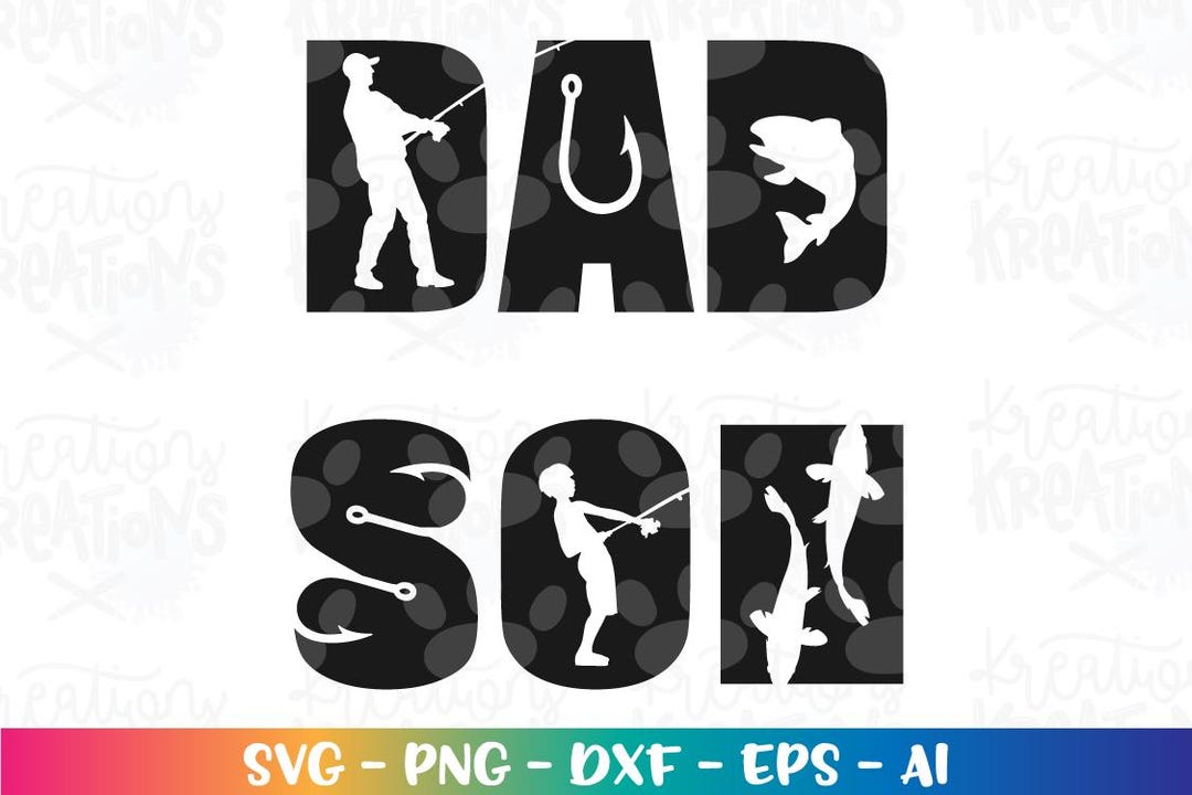 Dad Fishing SVG Son Fishing SVG Camping Lake Boat Bass Print Father's ...