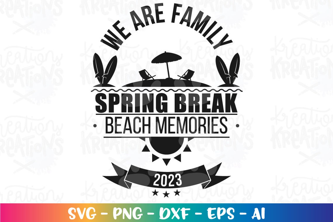 Family Vacation Svg Spring Break Svg Summer Beach Memomries - Etsy