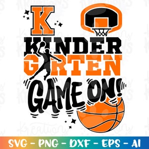 Back to School SVG Basketball Game on Bundle Kinder - 6th Grade First ...