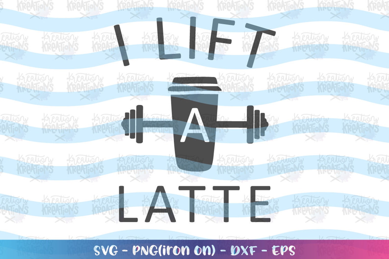 I Lift a Latte SVG / Coffee SVG Saying Quote Design / Cut | Etsy