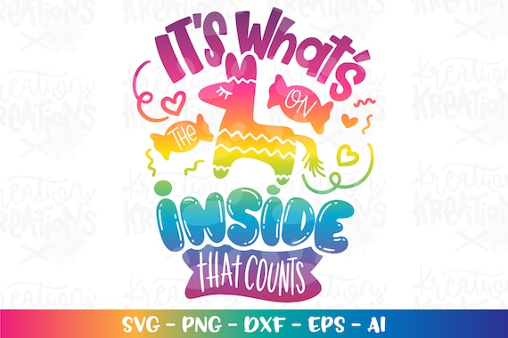 It's What's on the Inside That Counts Svg Cinco De | Etsy