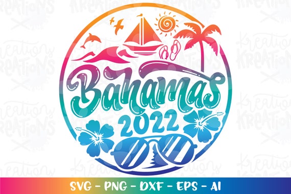 Bahamas Svg Summer Beach Vacation Family Spring Break Print - Etsy