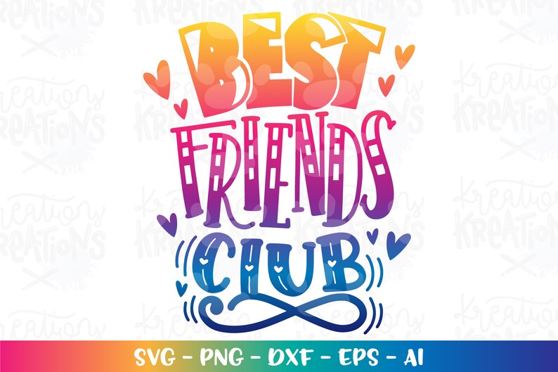 Best Friends Club Svg Friends Forever Design Iron on Print Cut File ...