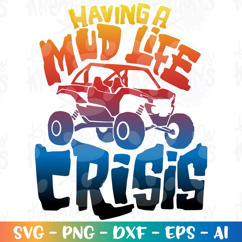 Mud Life Svg - Etsy