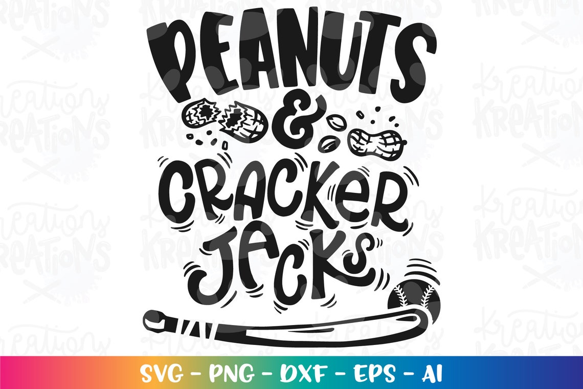 Peanuts and Cracker Jacks Svg Baseball Svg Hand Lettered Svg - Etsy