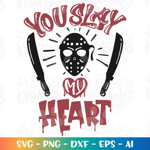 You Slay My Heart Svg Horror Valentine's Day Svg Scary - Etsy