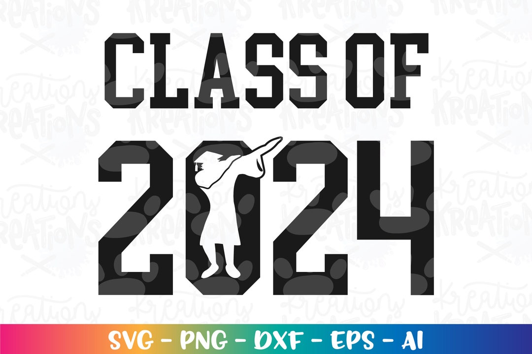 Dabbing Graduate SVG Class of 2024 Graduation Boy Grad Silhouette Gift ...