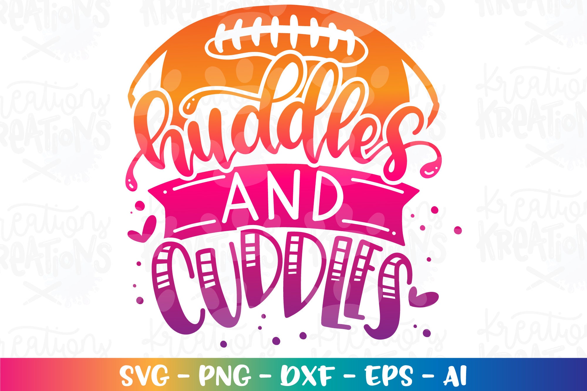 Huddles and Cuddles SVG Football Bsayings Svg Football Quote - Etsy