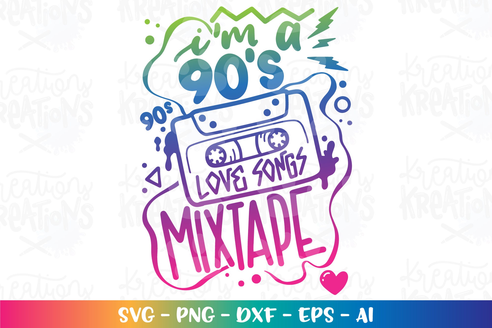 I'm a 90s Love Songs Mixtape Svg Valentine's Day Cute | Etsy
