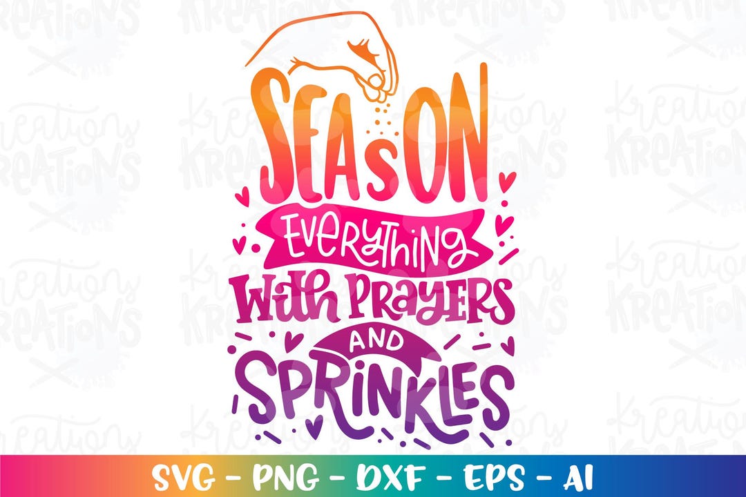 Season Everything With Prayers and Sprinkles SVG Baking Cake Cookies ...