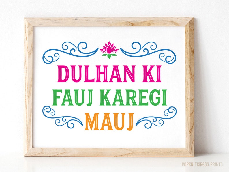 Dulhan Ki Fauj Karegi Mauj Sign Printable Haldi Props Sign - Etsy