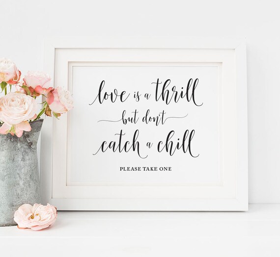 Wedding Blanket Sign Love is thrill dont catch a chill sign | Etsy