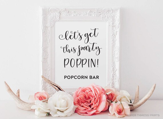 Let's Get This Party Poppin Sign Printable Popcorn Bar - Etsy