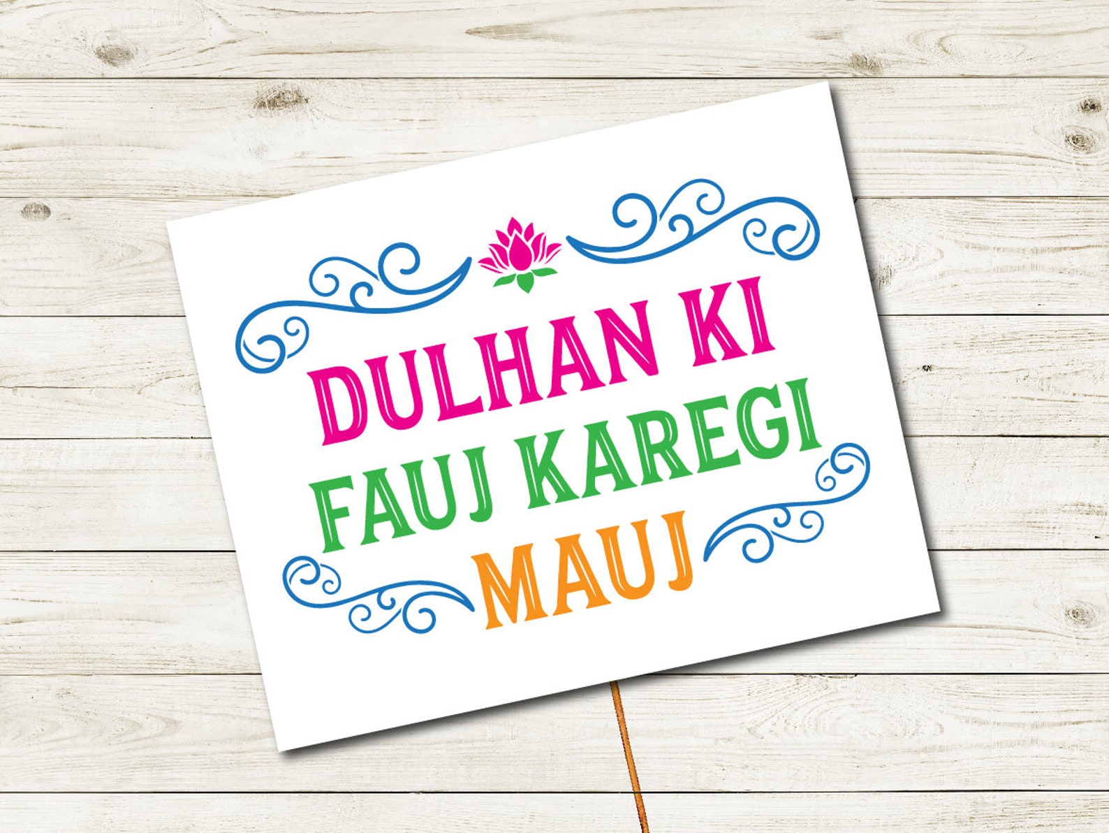 Dulhan Ki Fauj Karegi Mauj Sign Printable Haldi Props Sign - Etsy