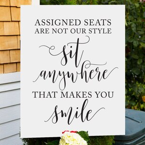 Wedding Seating Sign Assigned Seats Are Not Our Sit Anywhere - Etsy