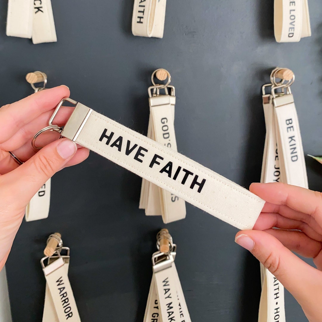 Have Faith Wristlet Keychain Key Fob Christian Accessories - Etsy