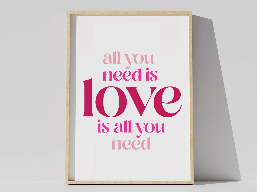 Love is All You Need, Song Lyric Sign, Printable, Digital Download ...