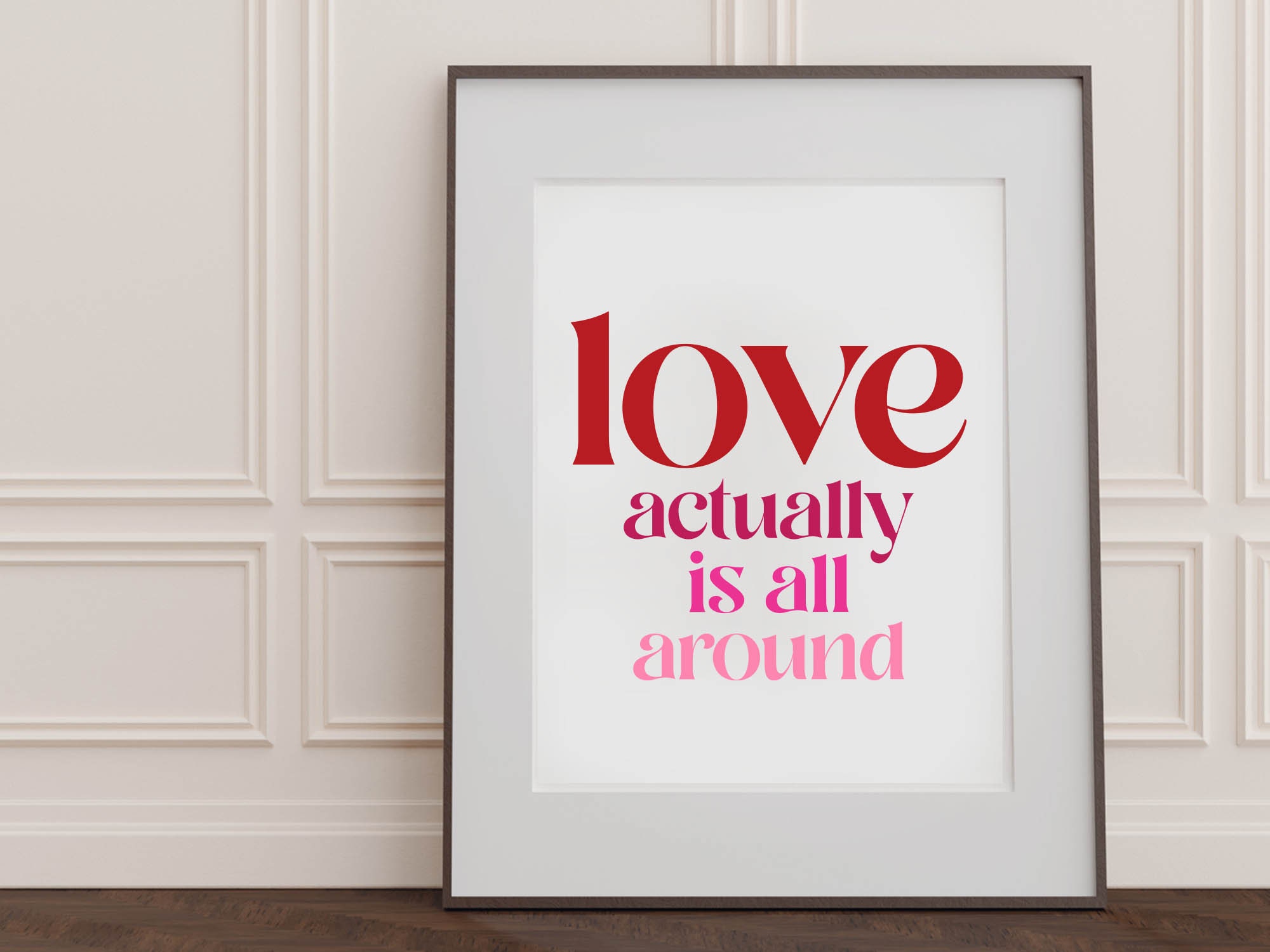 Love Actually is All Around, Movie Quote Sign, Printable Sign, Digital ...