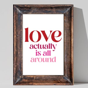 Love Actually is All Around, Movie Quote Sign, Printable Sign, Digital ...