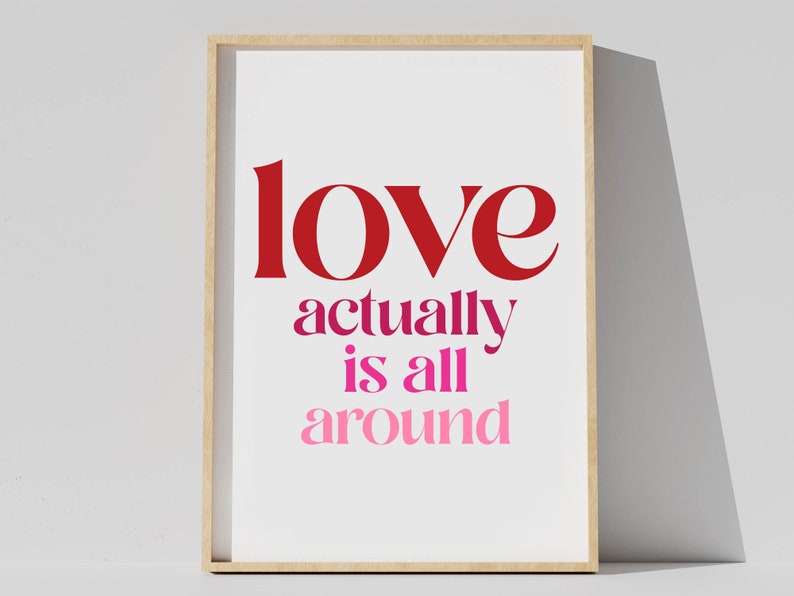Love Actually is All Around, Movie Quote Sign, Printable Sign, Digital ...