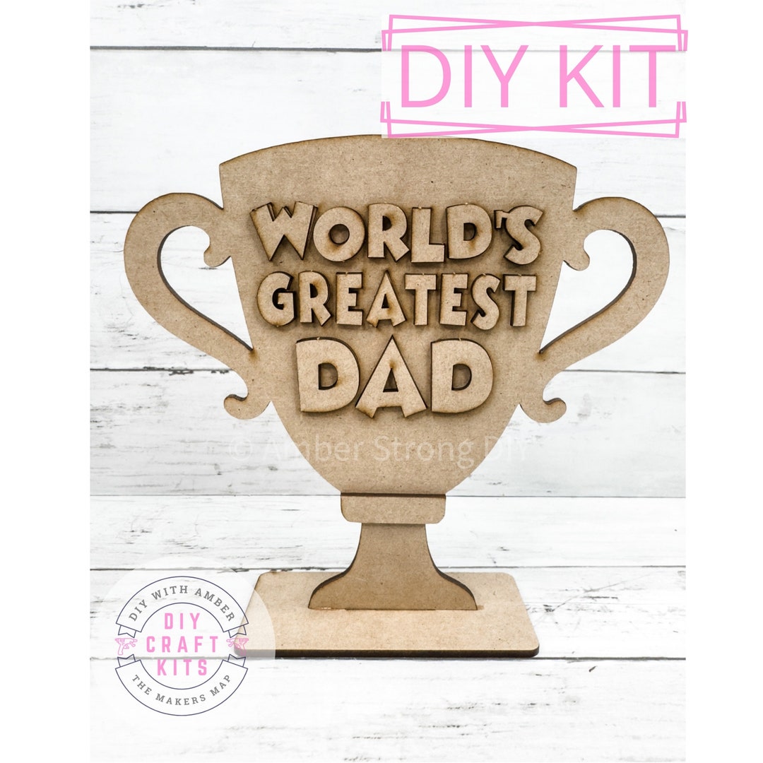 Worlds Greatest Dad Trophy DIY Kit | Dad Gift | Fathers Day Present ...