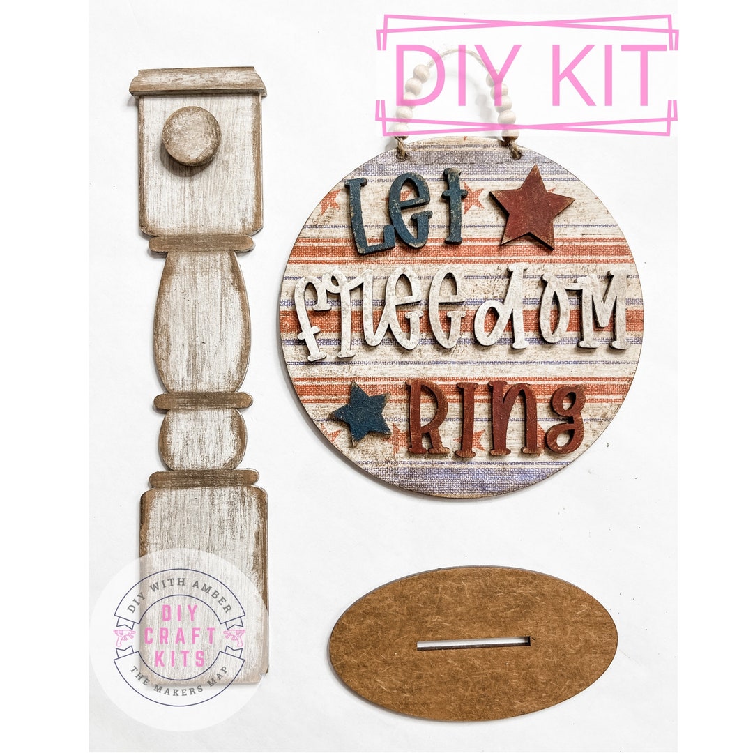 Let Freedom Ring Sign and Stand DIY Craft Kit | Round Patriotic Sign ...