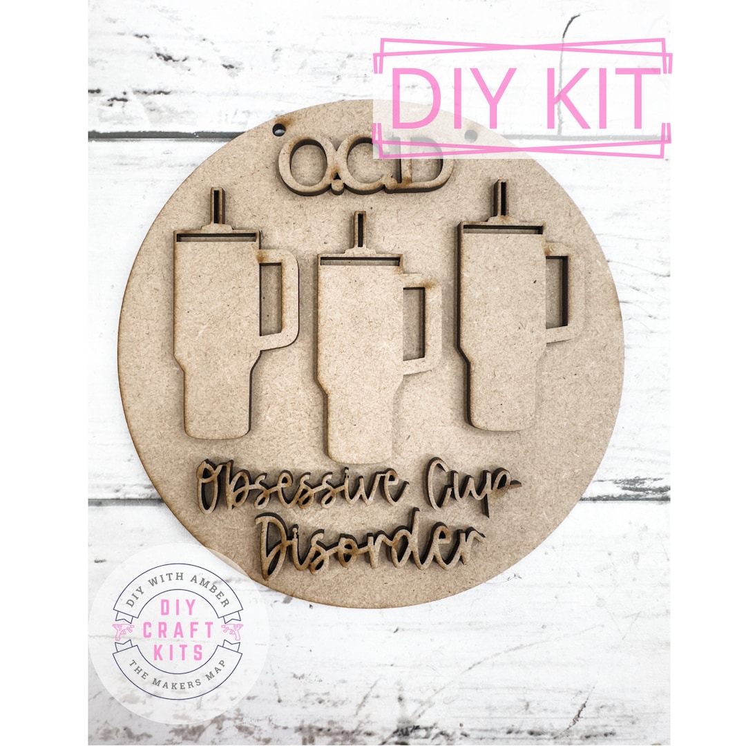 Obsessive Cup Disorder 5 Inch Sign DIY Kit | OCD Hanging Sign | Funny ...