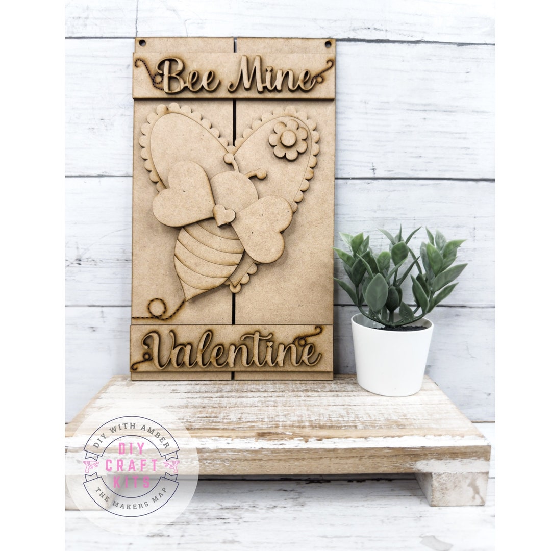 Bee Mine Valentine's Day Sign DIY Kit | Heart and Bee Large Hanging ...