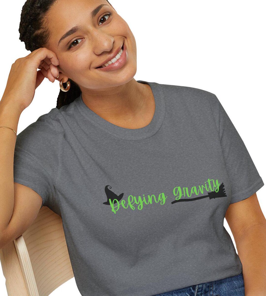 Defying Gravity Shirt, Wicked Shirt, Elphaba Shirt - Etsy