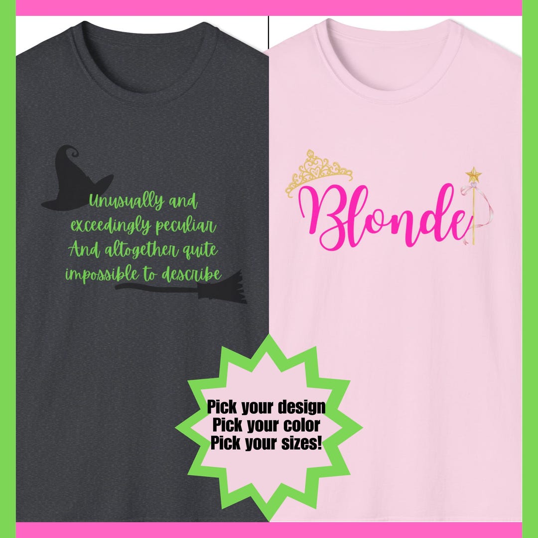 Elphaba Glinda Wicked Duo Shirts or Sweatshirts, Wicked Musical Movie ...