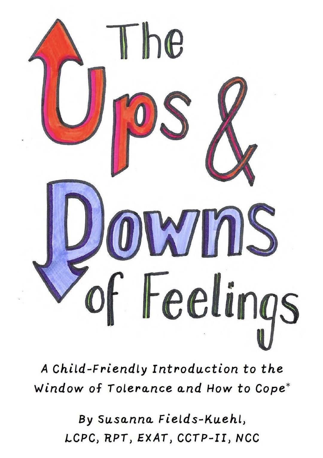 The Ups and Downs of Feelings: A Child-friendly Introduction to the ...