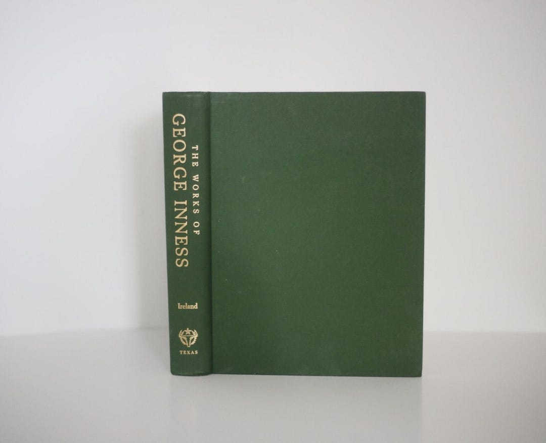 The Works of George Inness: an Illustrated Catalogue Raisonné 1965 ...