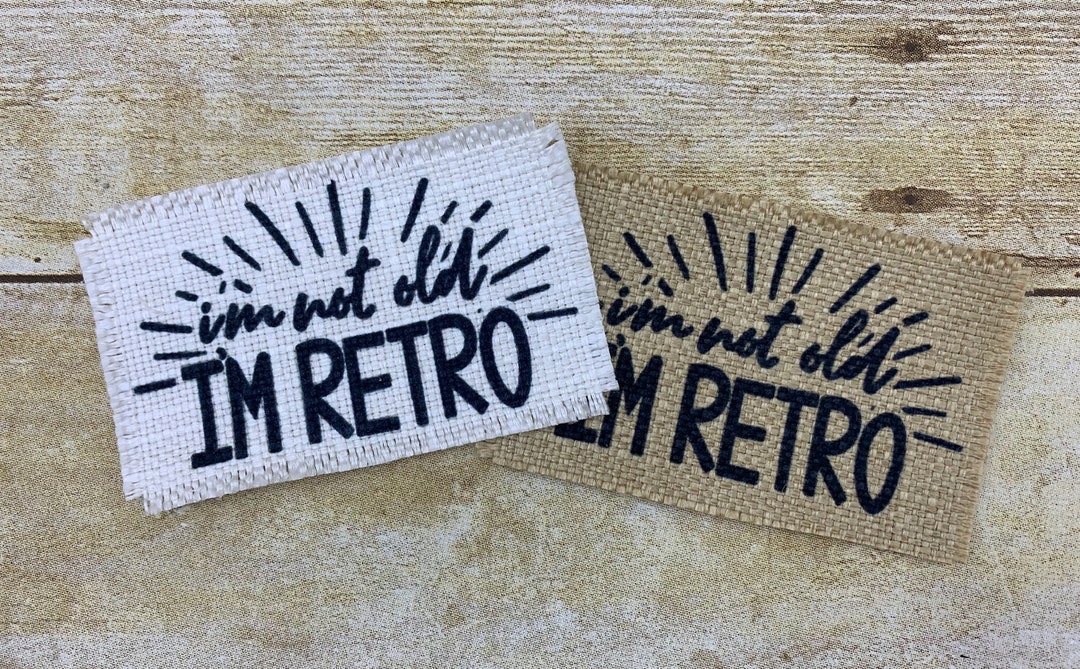 Hat Patch, I'm Not Old I'm Retro Hat Patch, DIY Hat Patch, Iron-on ...