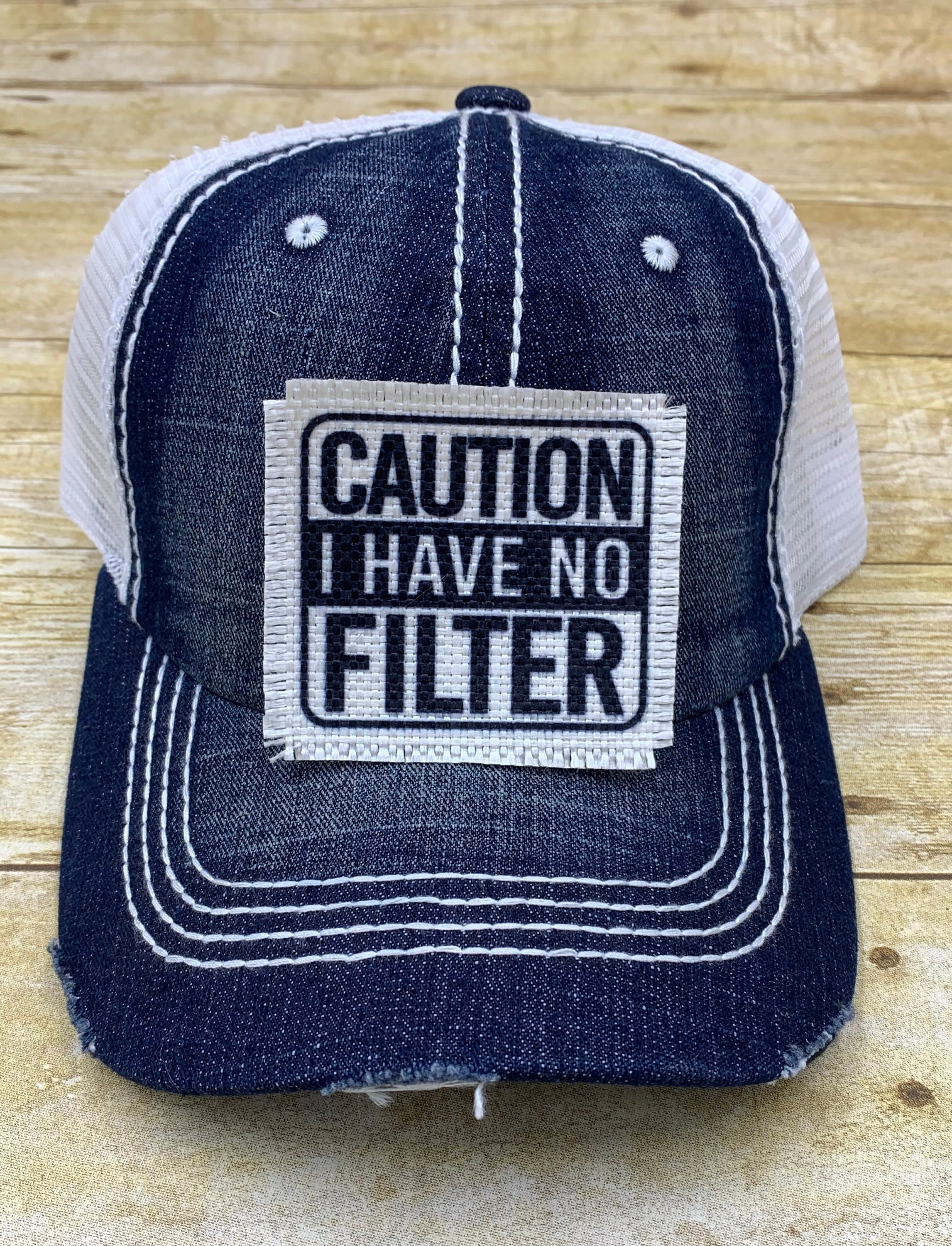 Hat Patch Caution I Have No Filter Hat Patch Funny Hat DIY | Etsy