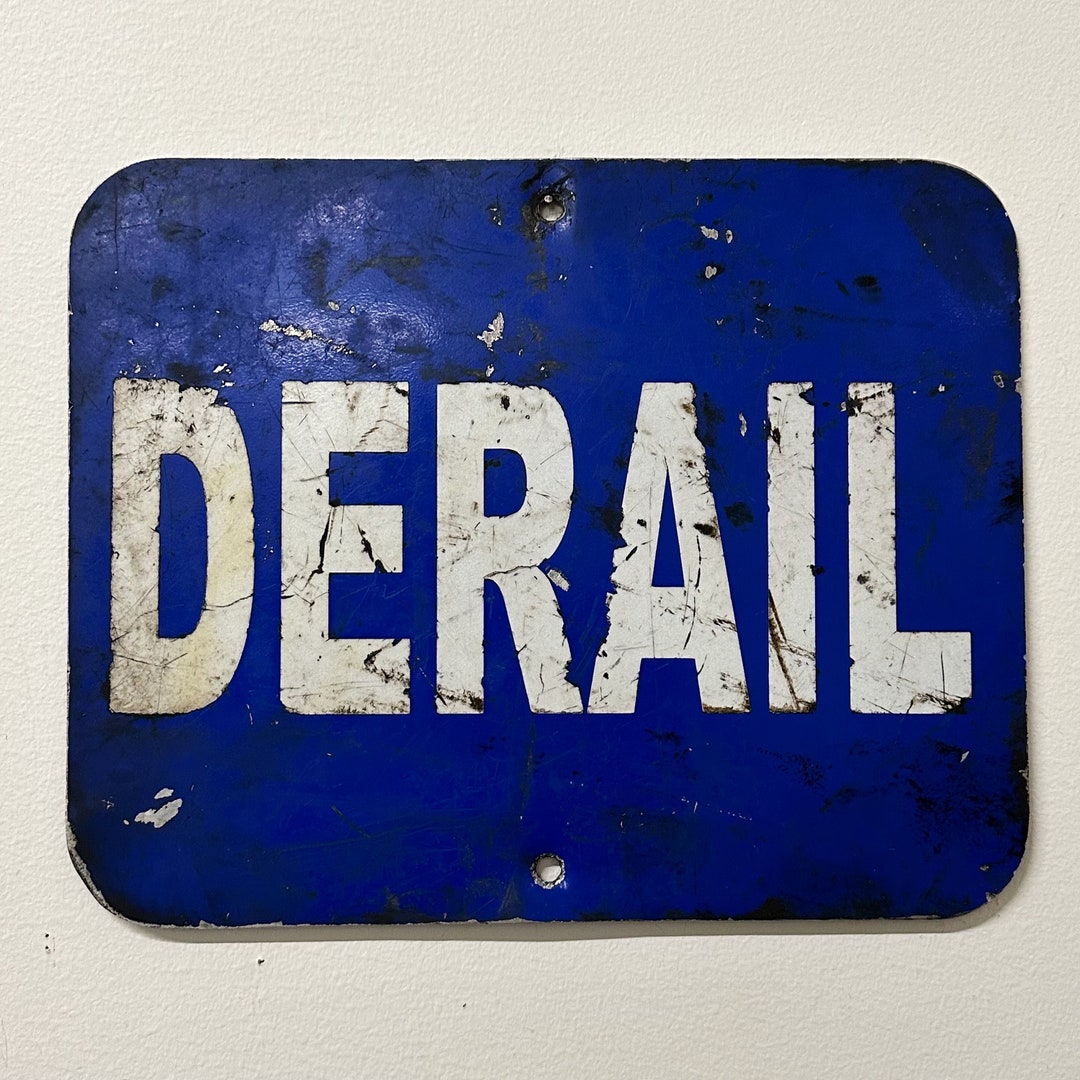 1950s Railroad Derail Sign Vintage Metal Locomotive Memorabilia ...
