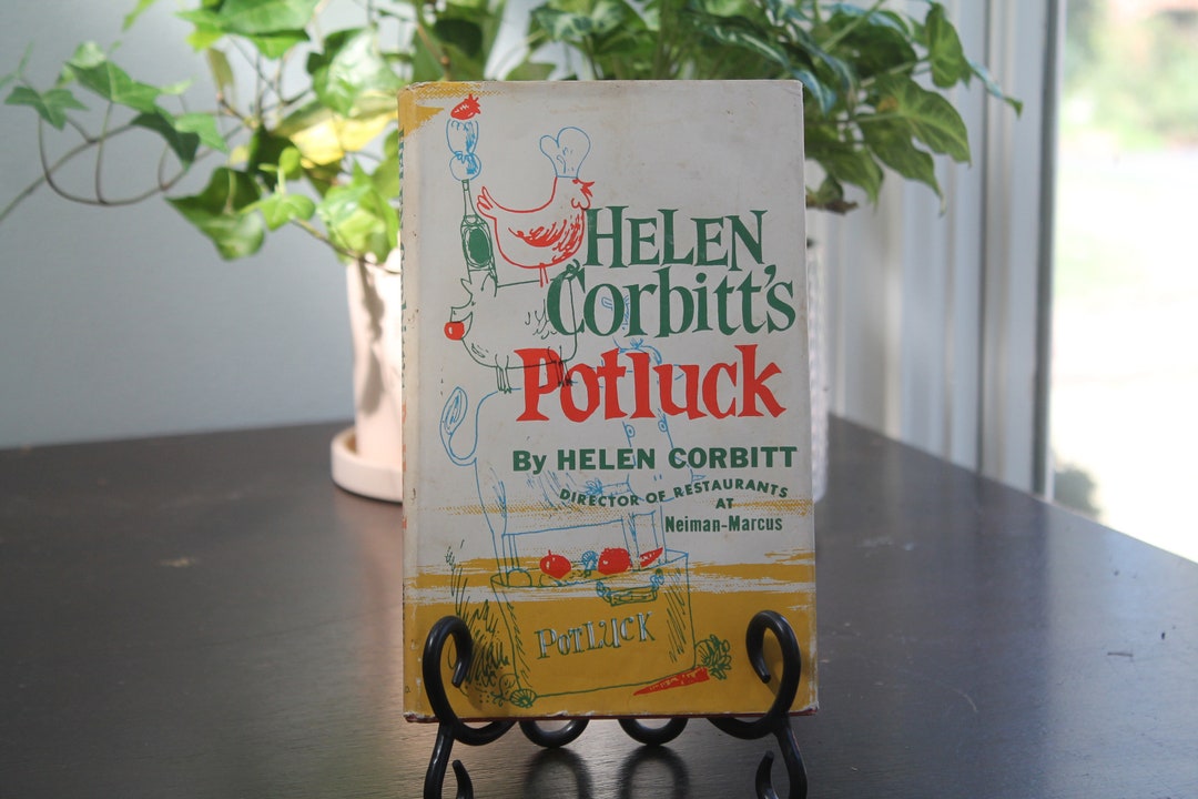 Helen Corbitt's Potluck Cookbook 1962 From Neiman-marcus Restaurant ...