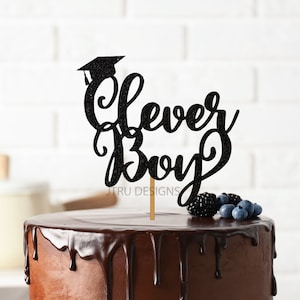 Clever Boy Graduation Cake Topper, Graduation Gift for Him, Graduation ...