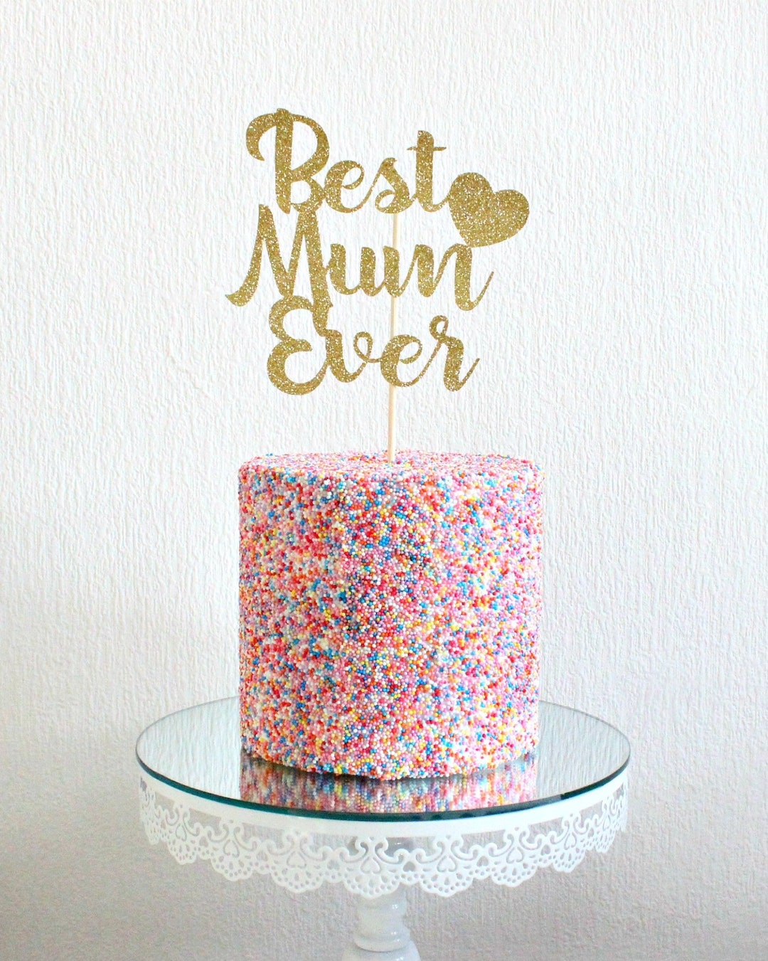 Best Mum Ever Cake Topper, Happy Mothers Day Cake Topper, Mum Cake ...